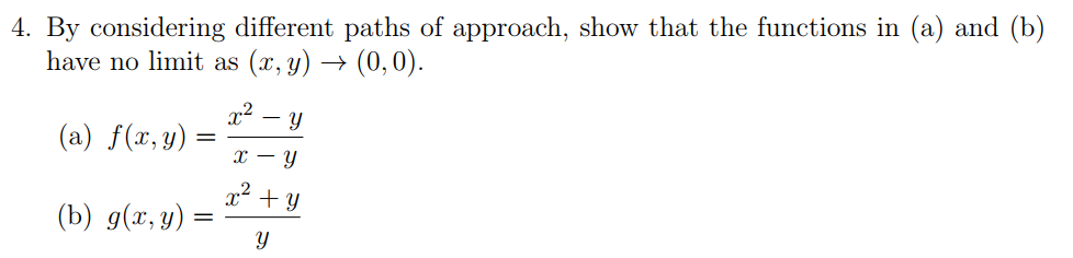 Solved 4. By considering different paths of approach, show | Chegg.com