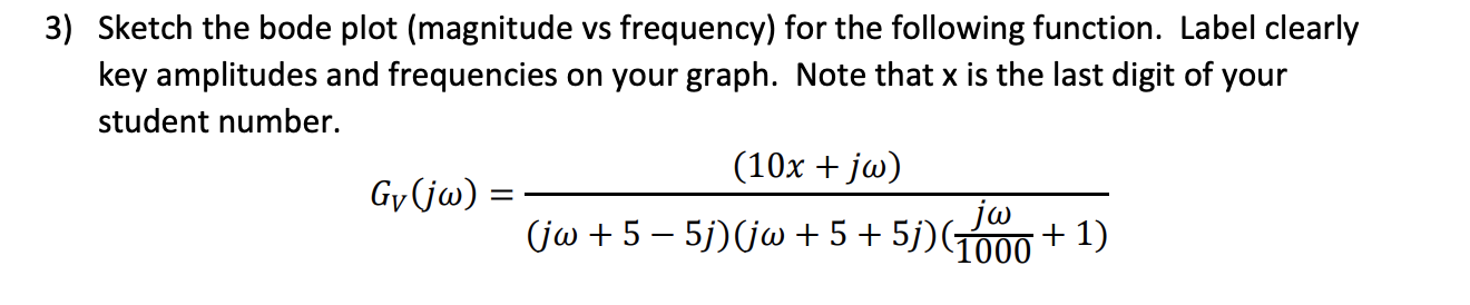 3) Sketch the bode plot (magnitude vs frequency) for | Chegg.com