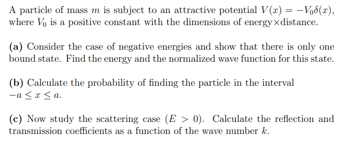 Solved A particle of mass m is subject to an attractive | Chegg.com