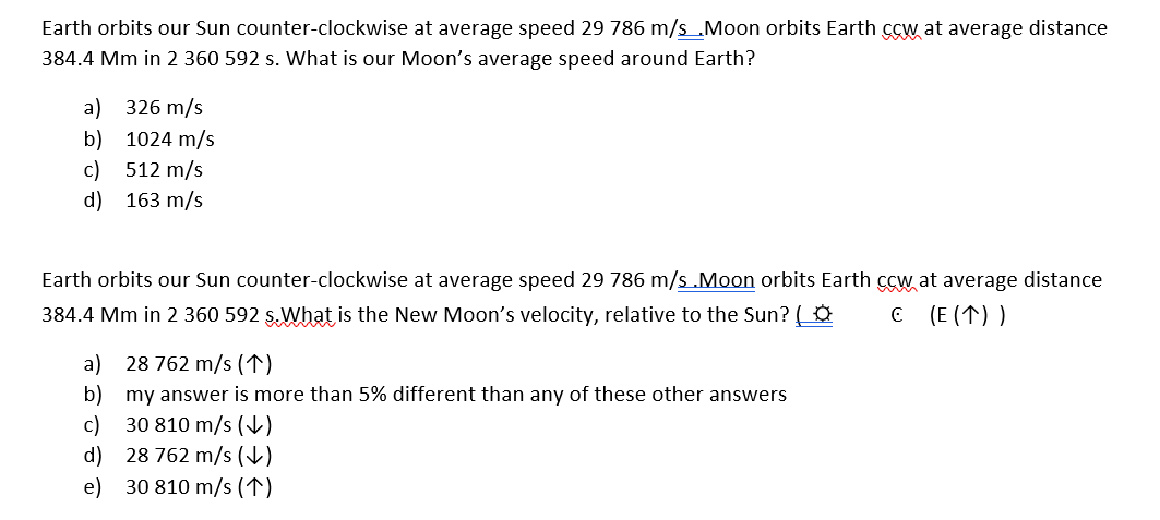 Solved Earth orbits our Sun counter-clockwise at average | Chegg.com