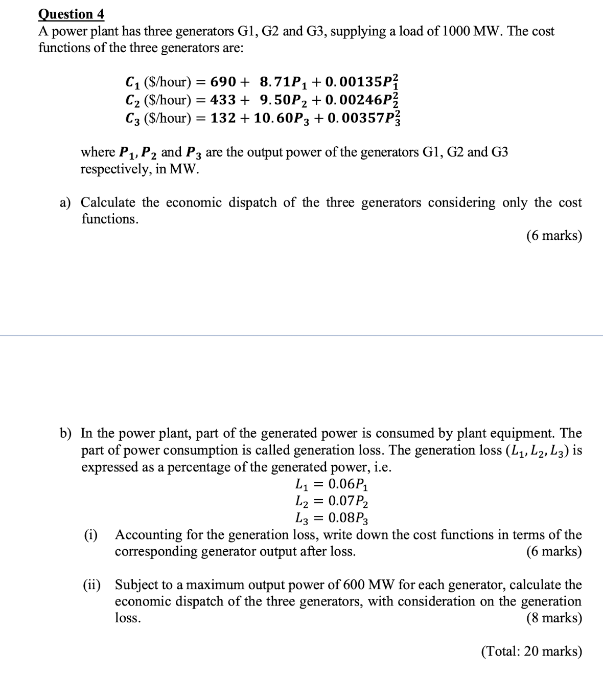 Solved Question 4A power plant has three generators G1, G2 | Chegg.com