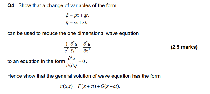 Solved Q4. Show that a change of variables of the form & = | Chegg.com
