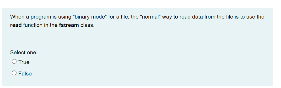 Solved When A Program Is Using “binary Mode” For A File The 