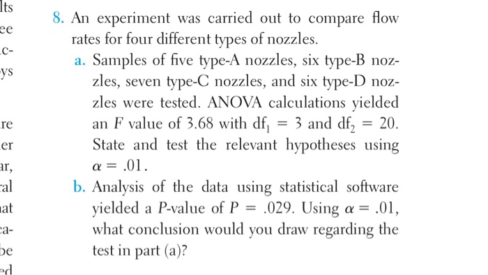 Solved Its 8. An experiment was carried out to compare flow | Chegg.com