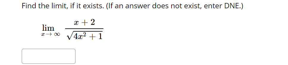 Solved Find the limit, if it exists. (If an answer does not | Chegg.com