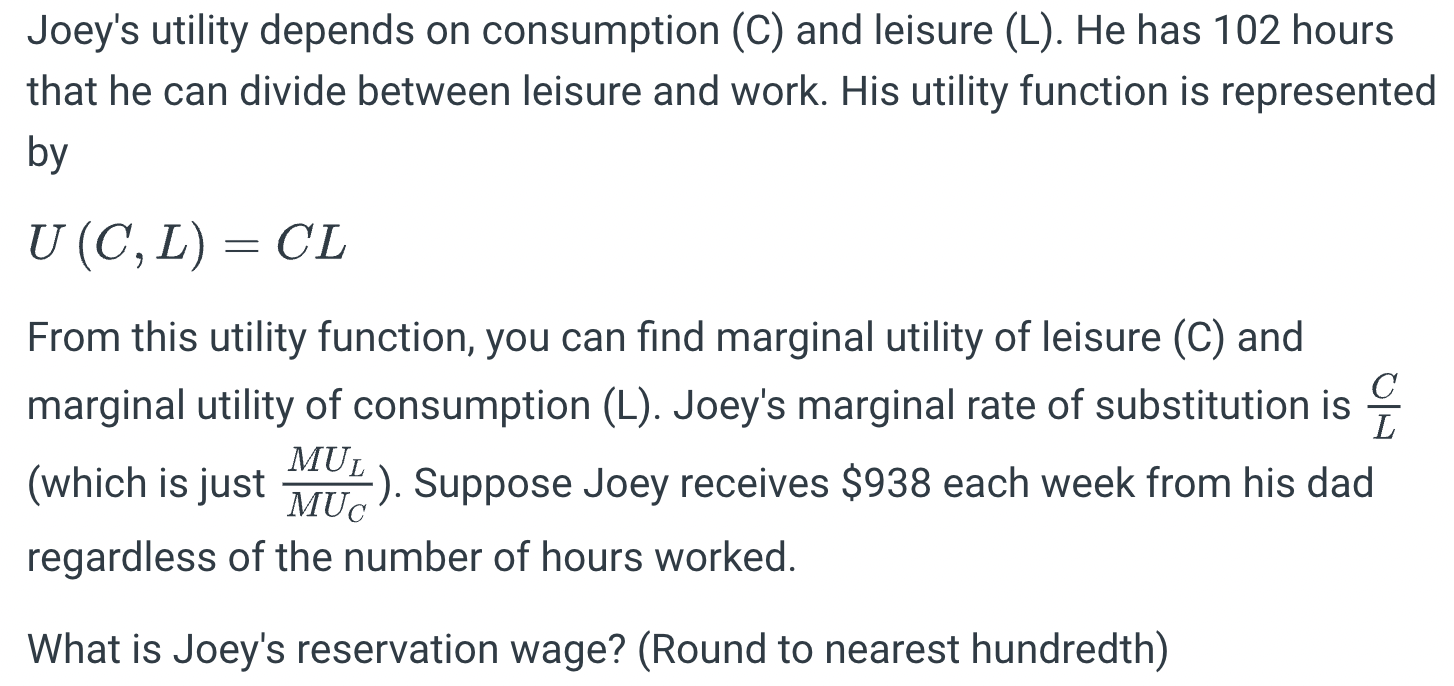 Solved Joey's utility depends on consumption (C) ﻿and | Chegg.com