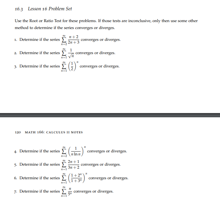 Solved 16.3 Lesson 16 Problem Set Use the Root or Ratio Test | Chegg.com