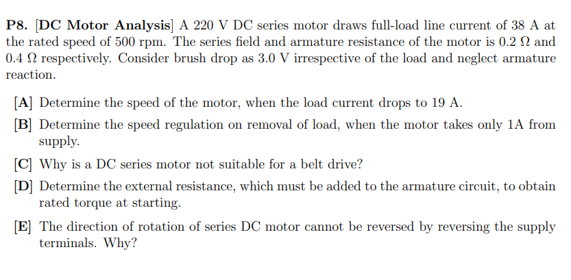 Solved P8. [DC Motor Analysis] A 220 V DC series motor draws | Chegg.com