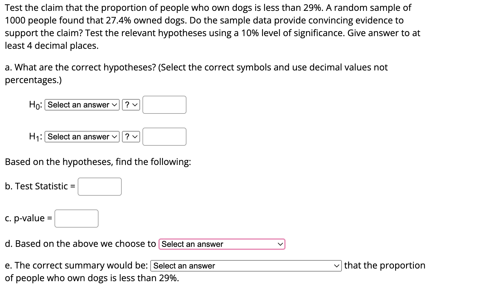 Solved Test the claim that the proportion of people who own | Chegg.com
