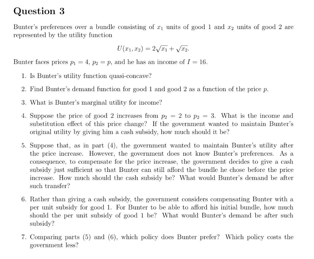Solved Question 3 Bunter’s preferences over a bundle | Chegg.com