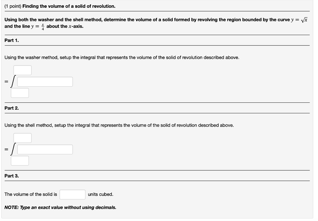 Solved (1 point) Finding the volume of a solid of | Chegg.com