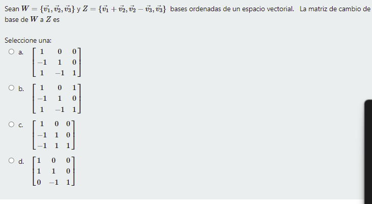 Solved W and Z are ordered bases of a vector space. the | Chegg.com