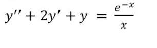 Solved e-* y"' + 2y' +y = = х | Chegg.com