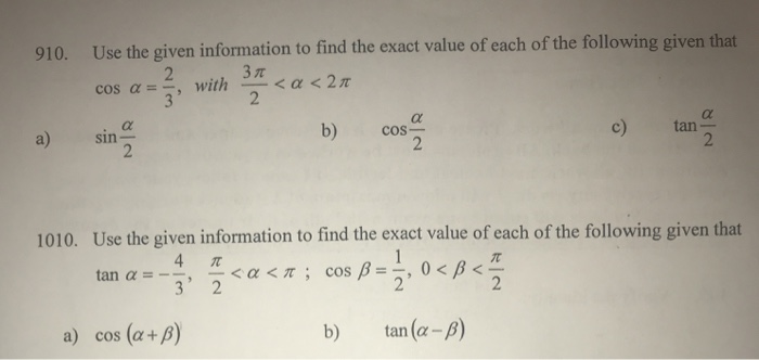Solved Use the given information to find the exact value of | Chegg.com