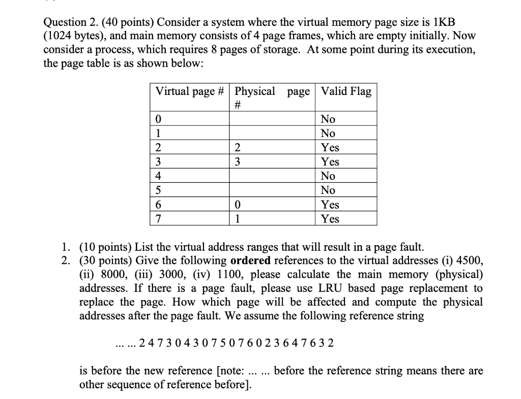Solved Question 2. (40 points) Consider a system where the | Chegg.com