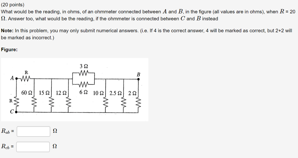 Solved (20 points) What would be the reading, in ohms, of an | Chegg.com
