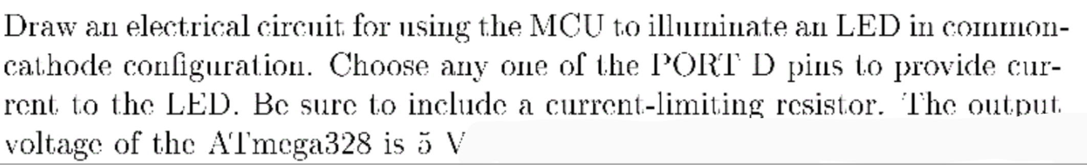 Solved Draw an electrical circuit for using the MCU to | Chegg.com