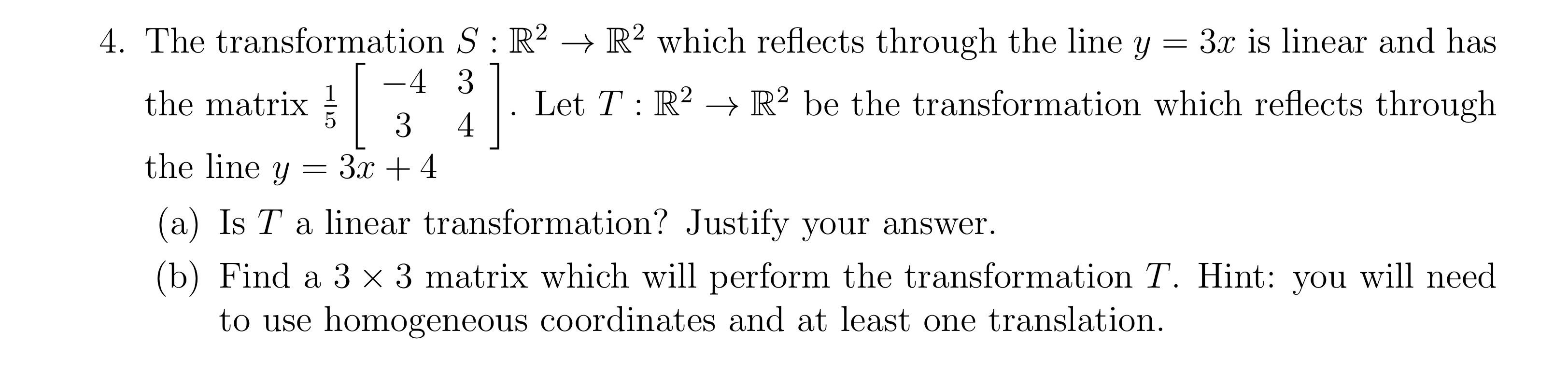 Solved . 4. The transformation S : R2 + R2 which reflects | Chegg.com