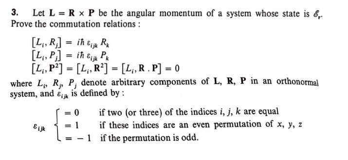 Solved 3. Let L=R×P be the angular momentum of a system | Chegg.com