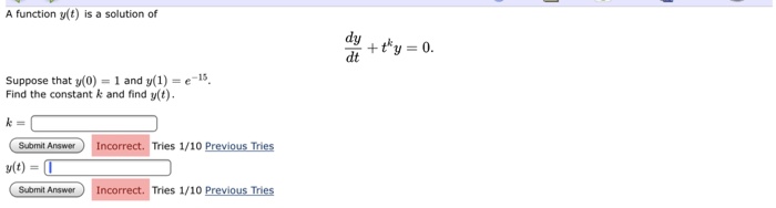 Solved A function y(t) is a solution of dy/dt + t^ky = 0 | Chegg.com
