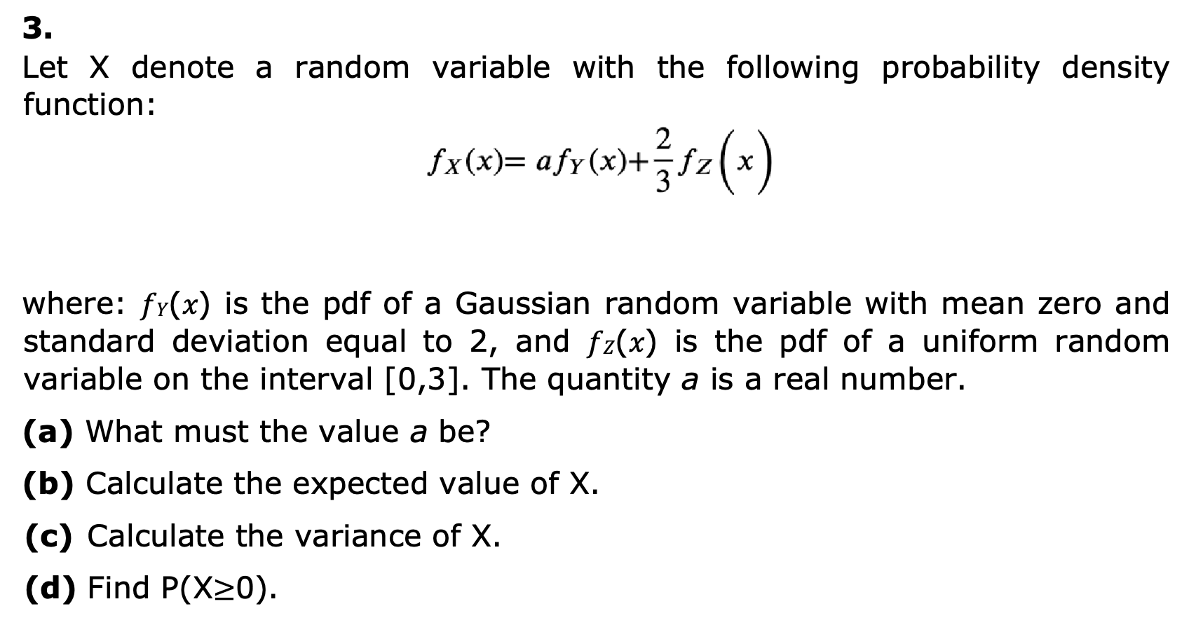 Solved Let X denote a random variable with the following | Chegg.com