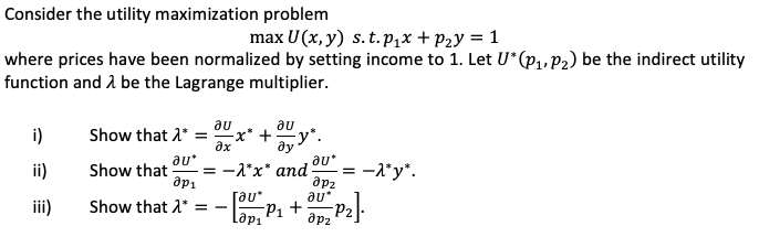 Solved Consider The Utility Maximization Problem Max U X Y