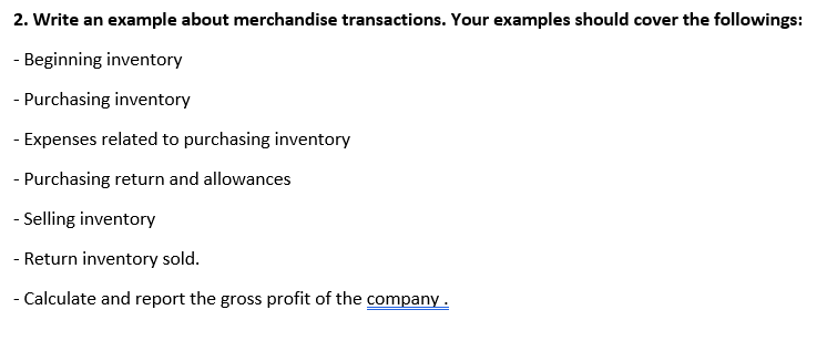 Solved 2. Write an example about merchandise transactions. | Chegg.com