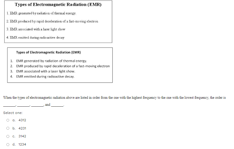 Solved Types of Electromagnetic Ra diation (EMR) 1. EMR | Chegg.com