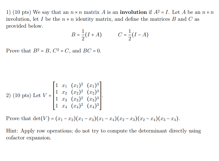 Solved 1) (10 pts) We say that an nxn matrix A is an | Chegg.com