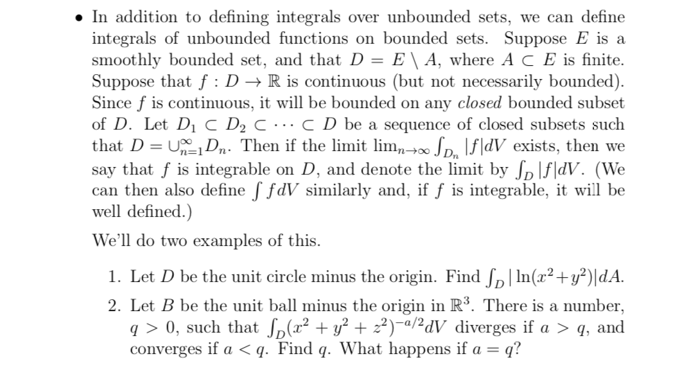 In addition to defining integrals over unbounded | Chegg.com