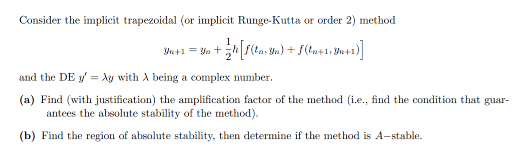 Solved Consider the implicit trapezoidal (or implicit | Chegg.com