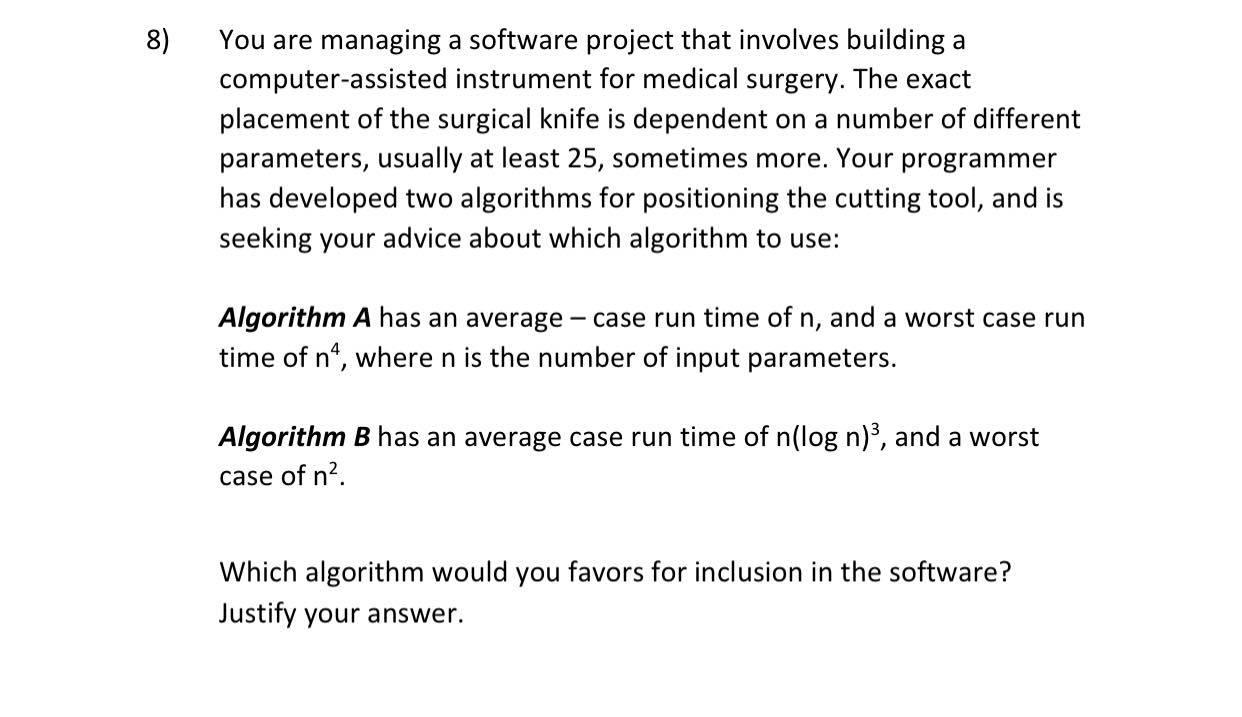 Solved 8) You are managing a software project that involves | Chegg.com
