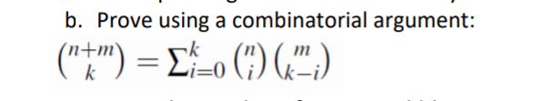 Solved B Prove Using A Combinatorial Argument 0 9685