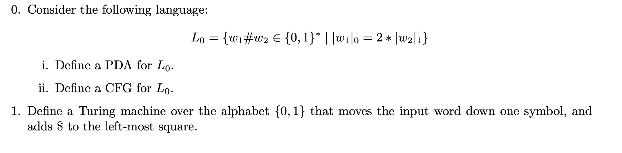 Solved 0. Consider the following language: | Chegg.com