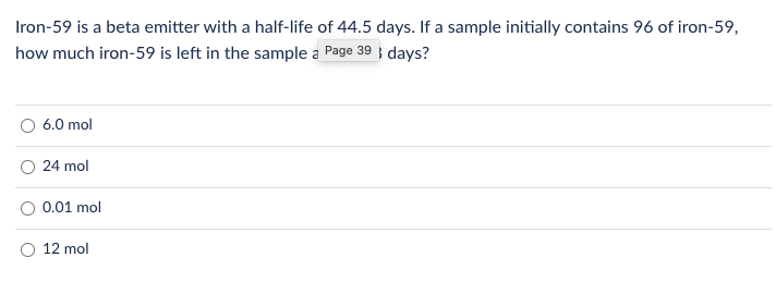 Solved Iron-59 is a beta emitter with a half-life of 44.5 | Chegg.com