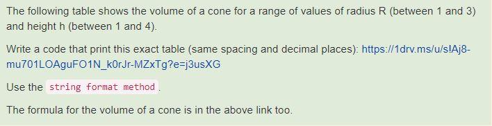 Solved The following table shows the volume of a cone for a | Chegg.com