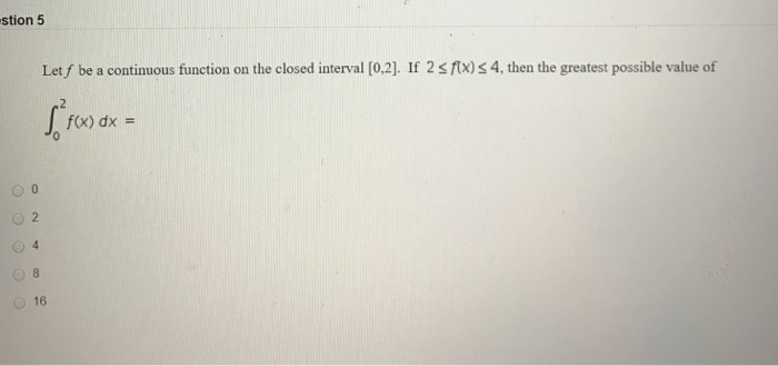 Solved stion 5 Let f be a continuous function on the closed | Chegg.com