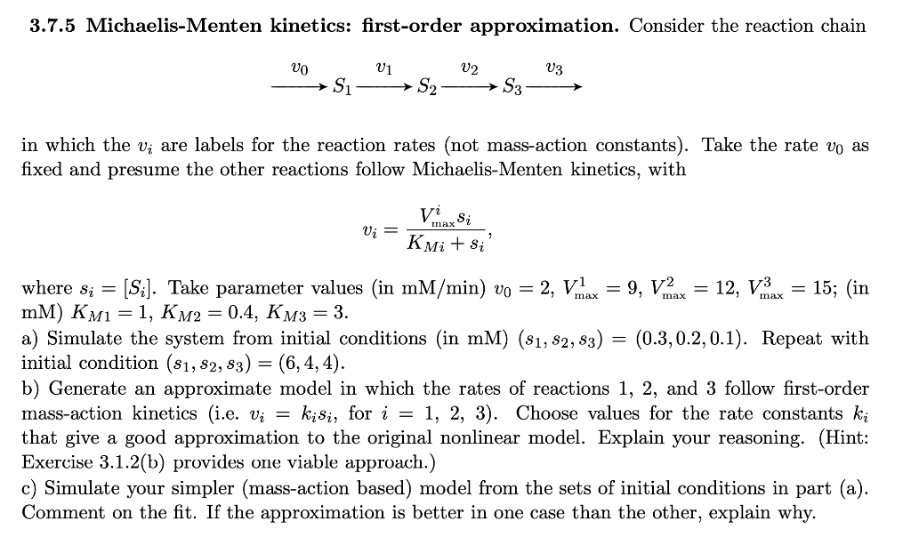3.7.5 Michaelis-Menten kinetics: first-order | Chegg.com