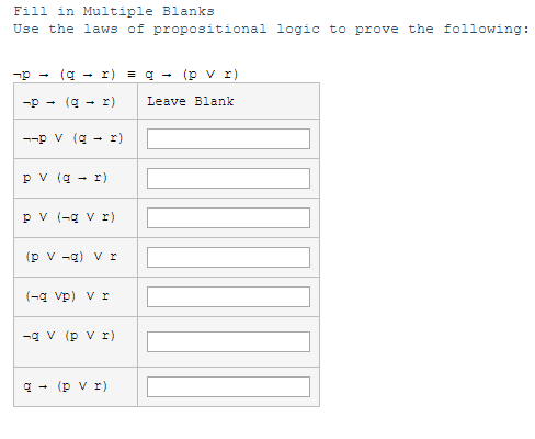 Solved Fill in Multiple Blanks Use the laws of propositional | Chegg.com