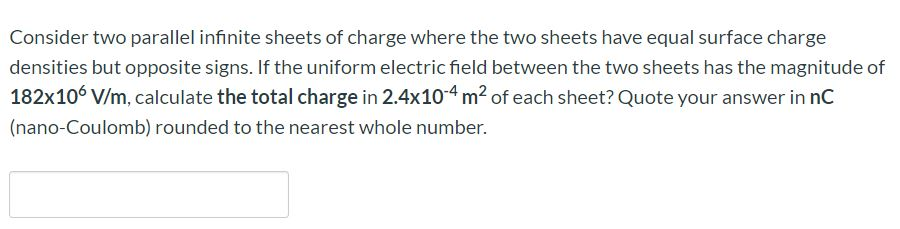 Solved Consider two parallel infinite sheets of charge where | Chegg.com