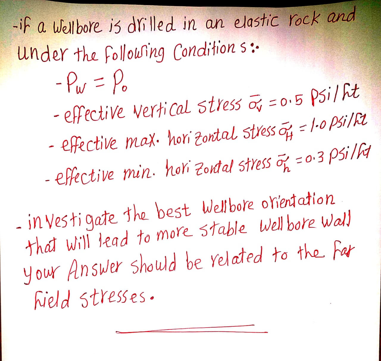 Solved -if a wellbore is drilled in an elastic rock and | Chegg.com
