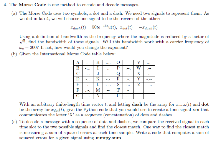 4. The Morse Code is one method to encode and decode | Chegg.com