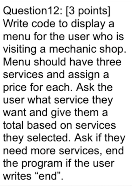 Solved Question12: [3 points] Write code to display a menu | Chegg.com