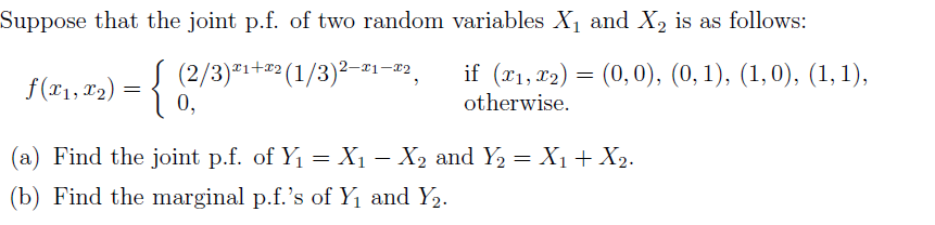 Solved Suppose that the joint p.f. of two random variables | Chegg.com