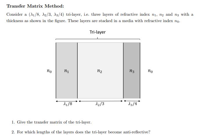 Solved Transfer Matrix Method: Consider a (λ1/8,λ2/3,λ3/4) | Chegg.com