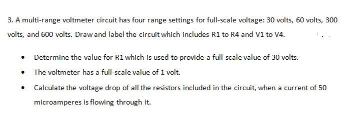 Solved 3. A multi-range voltmeter circuit has four range | Chegg.com