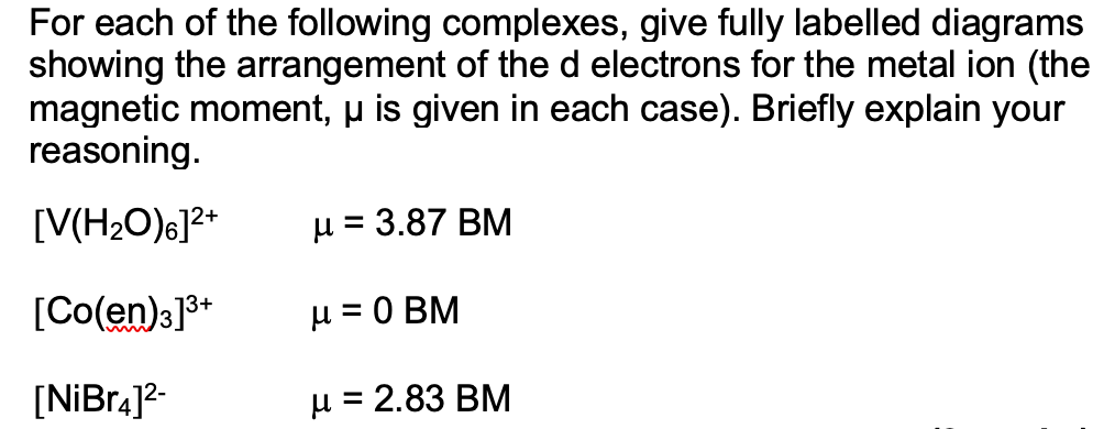 Solved For each of the following complexes, give fully | Chegg.com