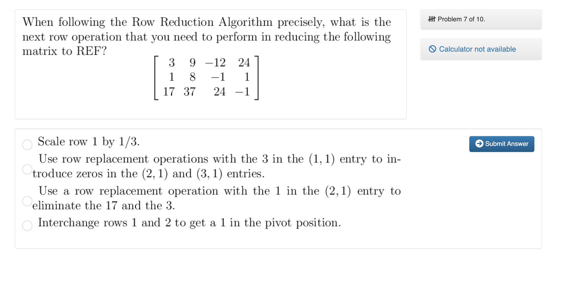Solved When Following The Row Reduction Algorithm Precisely 5592