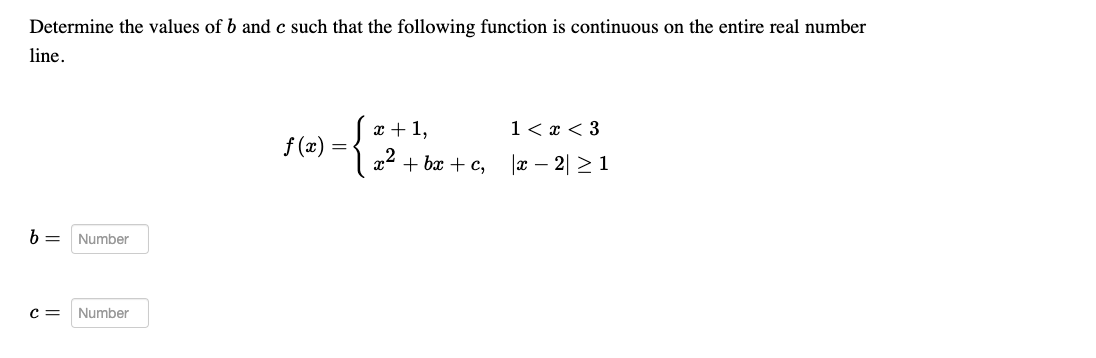 Solved Determine the values of b and c such that the | Chegg.com
