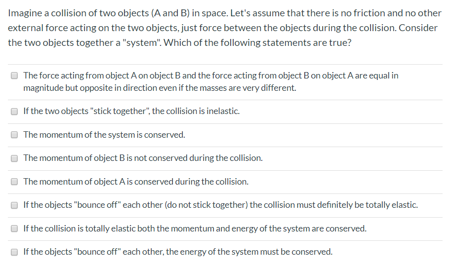 Solved Imagine a collision of two objects (A and B) in | Chegg.com